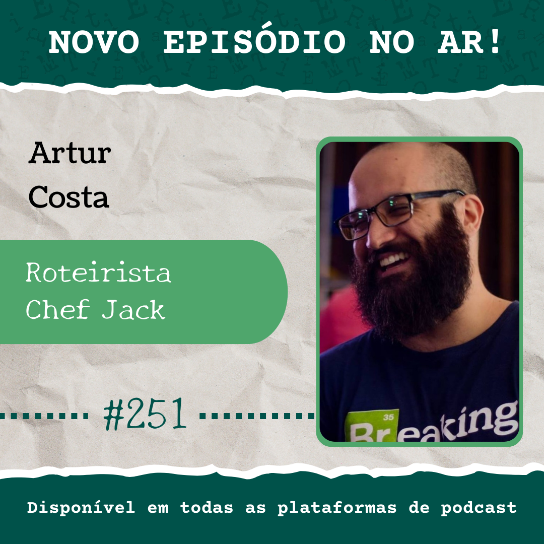 Primeiro Tratamento – Artur Costa – # 252 – Primeiro Tratamento